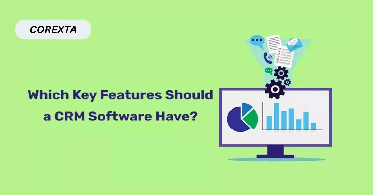10 Must-Have Features in CRM Software