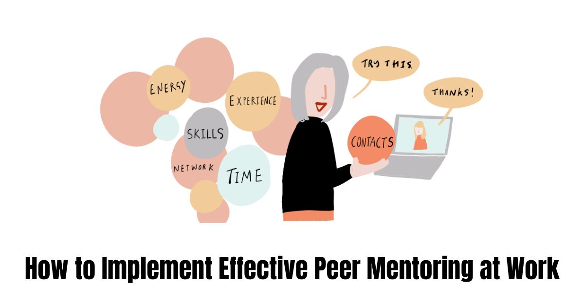 How to Implement Effective Peer Mentoring at Work | Corexta: Your All-in-One Business Management ...